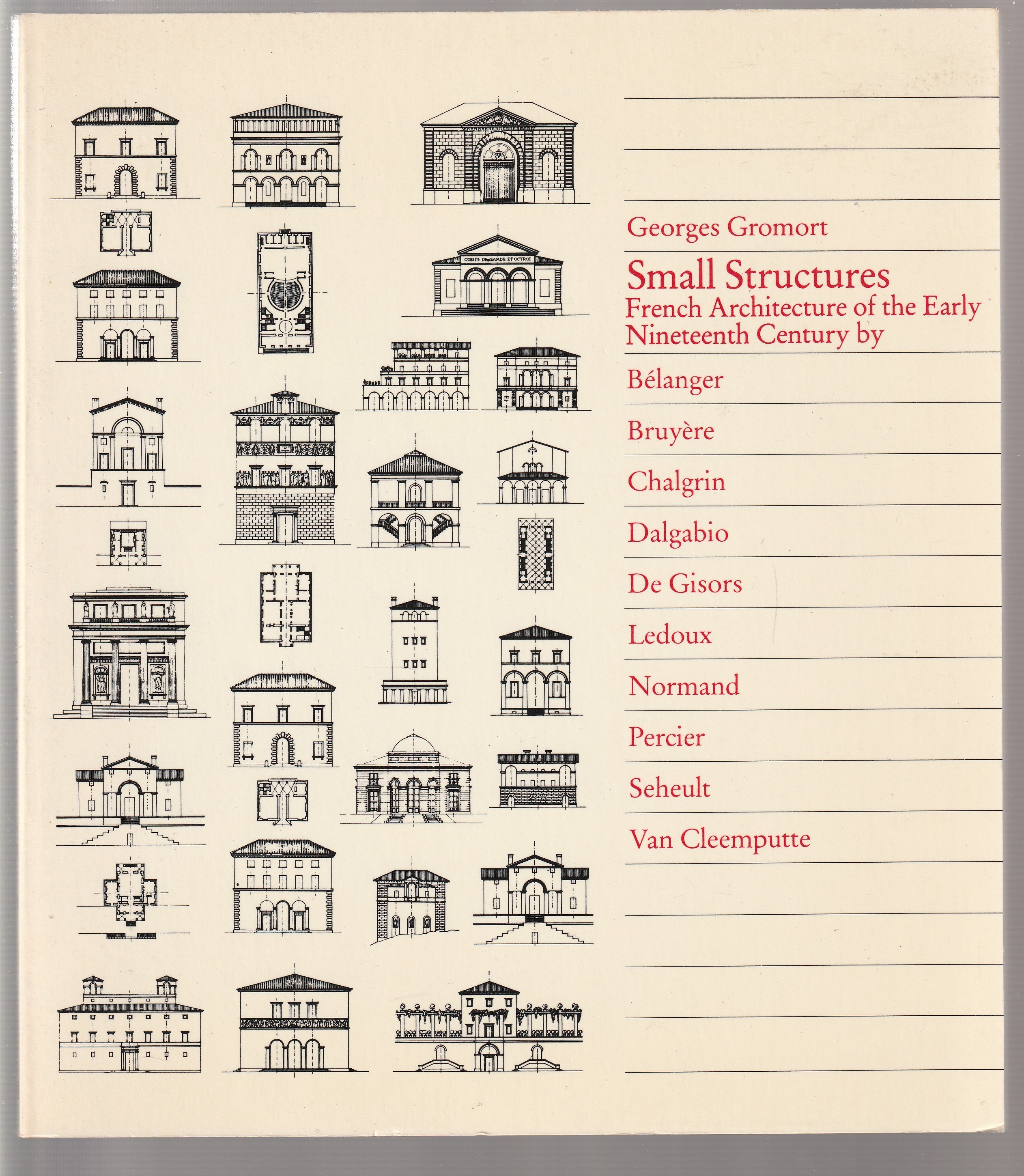 SMALL STRUCTURES: French Architecture of the Early Nineteenth Century ...